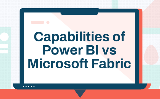 Power BI vs Microsoft Fabric - Acuity Training