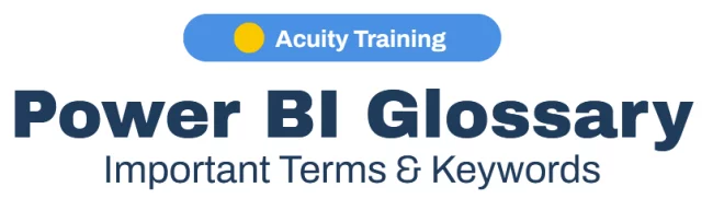 Top 4 Features In Power BI's 2025 Update! - Acuity Training